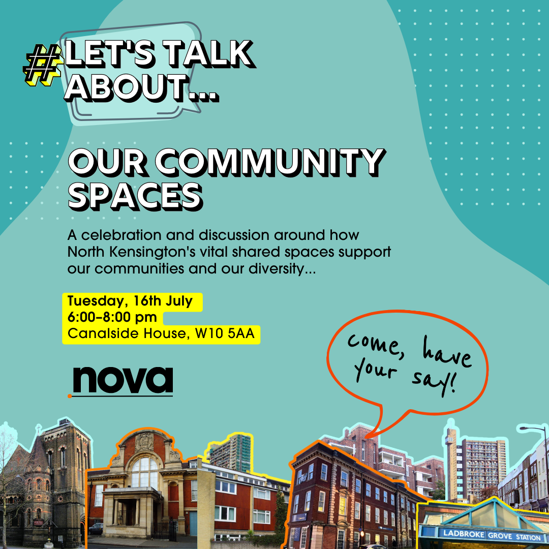 Let’s Talk About … Our Community Spaces – Nova New Opportunities